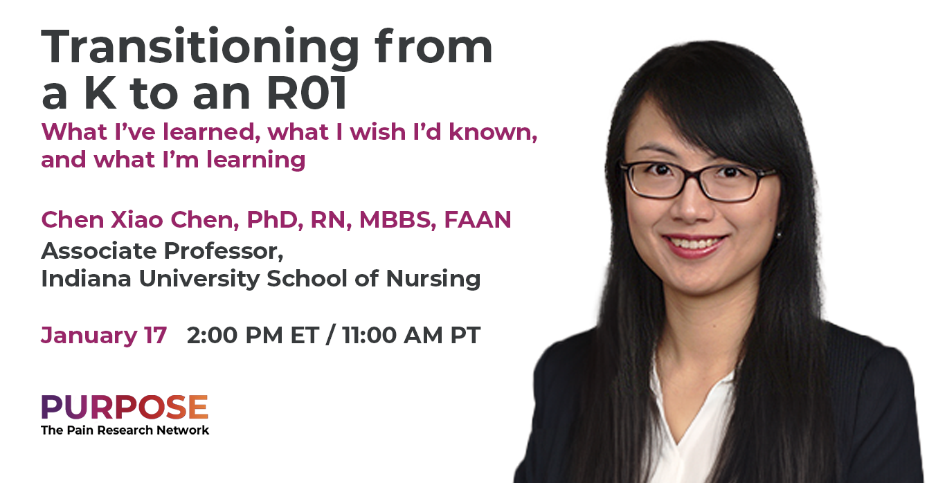 Transitioning From a K to an R01 With Chen Xiao Chen, Ph.D., R.N., M.B.B.S., FAAN | NIH HEAL ...